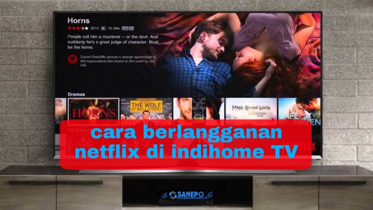 4 Pilihan Paket Dan Cara Berlangganan Netflix Di Indihome Tv Paling Mudah