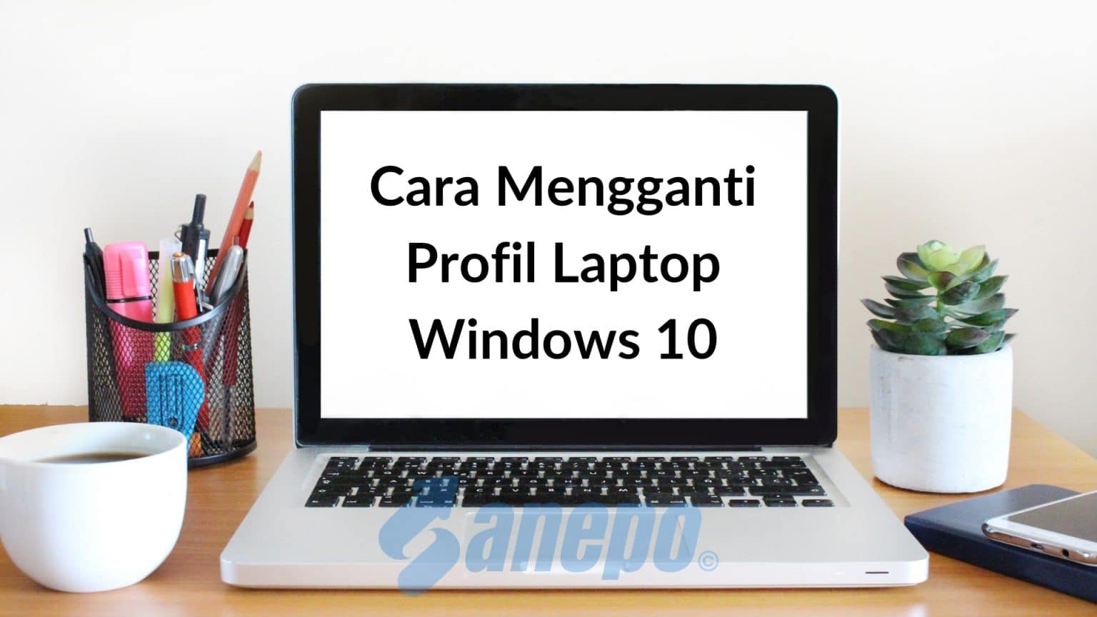 Cara Mengganti Profil Laptop Windows 10 Dengan Mudah