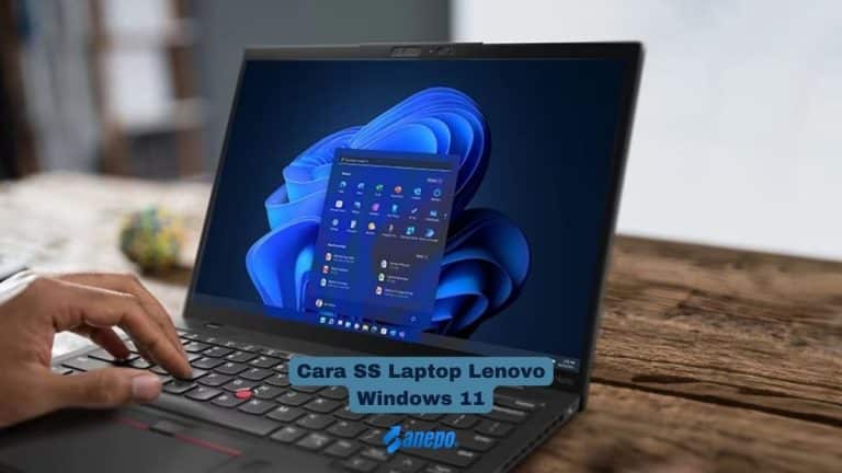 4 Cara SS Laptop Lenovo Windows 11, Mudah Dan Praktis