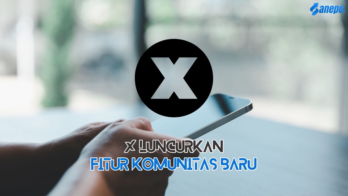 X Luncurkan Fitur Komunitas Baru: Lebih Seru Dan Interaktif!