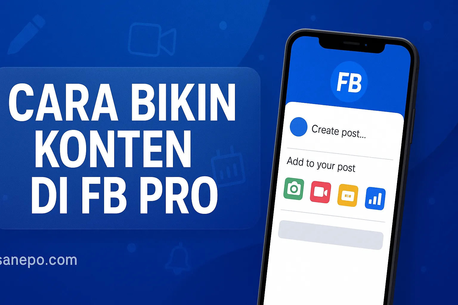 Cara Bikin Konten Di FB Pro, 7 Rahasia Terbukti Cuan Di Tahun 2025!